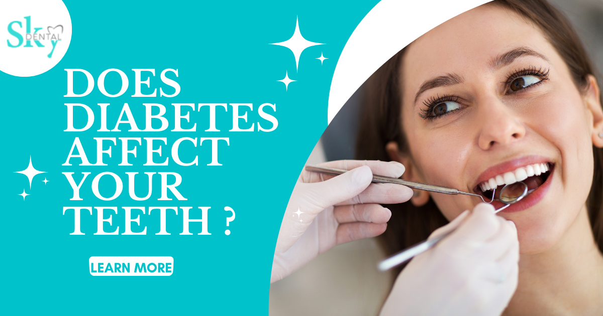 How Does Diabetes Affect Your Teeth Sky Dental Vijayawada